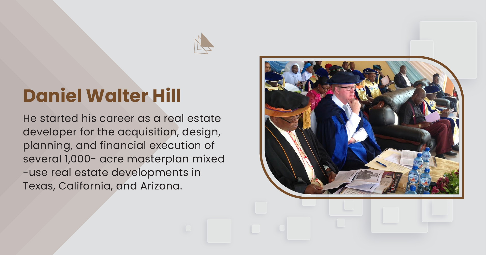 Daniel Walter Hill| Entrepreneur, Broad Industry Experience